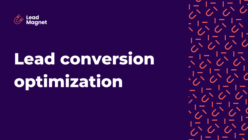 Lead conversion optimization | Lead Magnet | Přitáhneme kvalitní leady